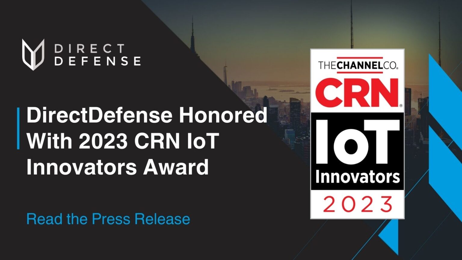 DirectDefense Receives 2023 CRN® IoT Innovators Award