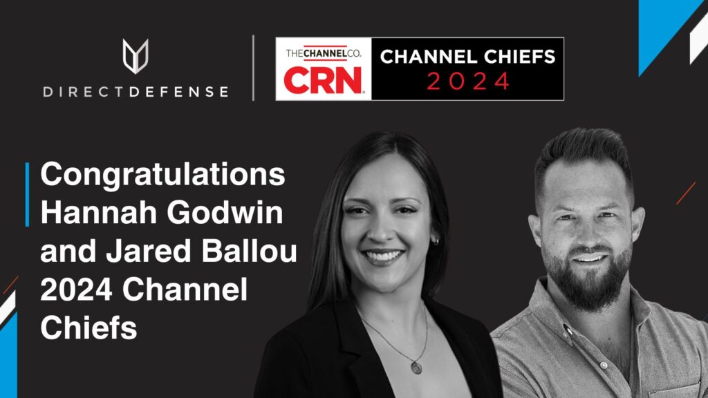 Executives Recognized as 2024 Channel Chiefs | DirectDefense